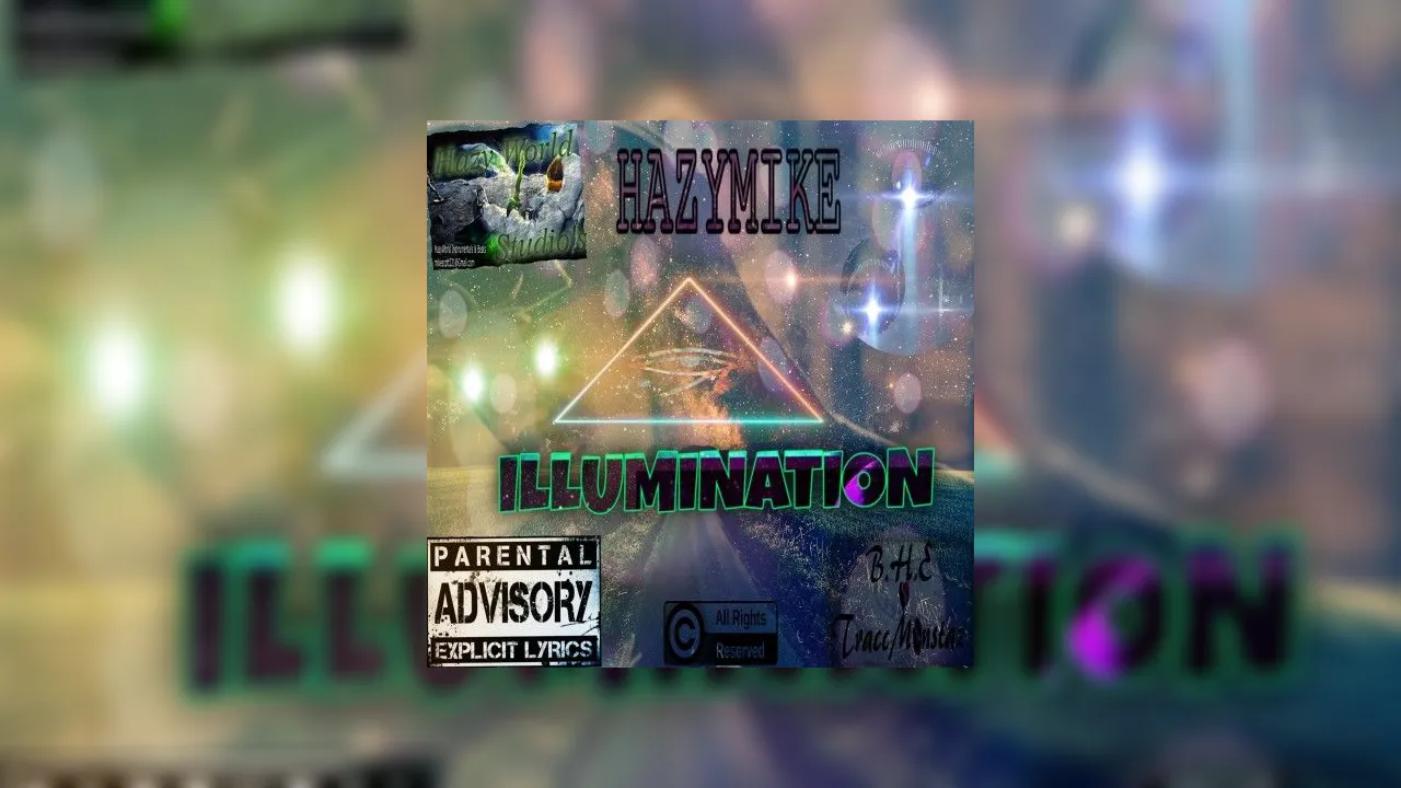 Hazy Mike - Illumination Mixtape Hosted by DJ Specks