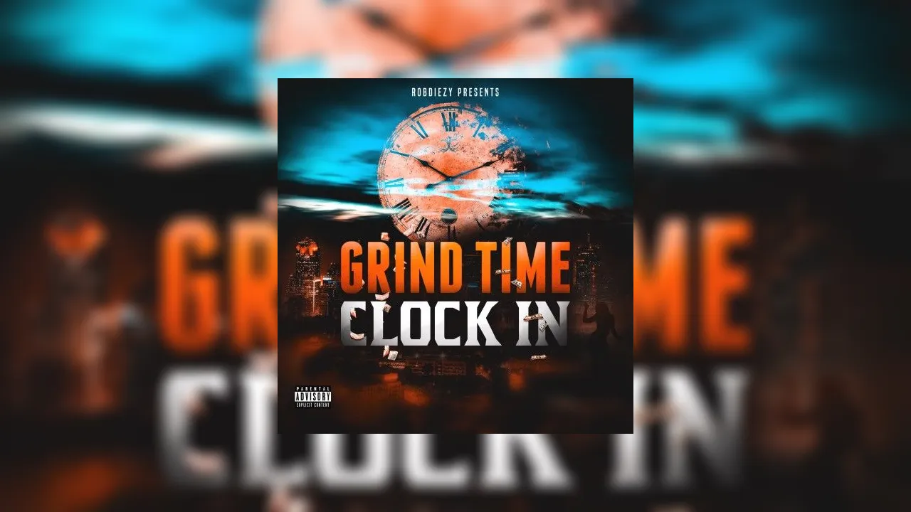 Grind Time Clock In Mixtape Hosted by DJ Infamous