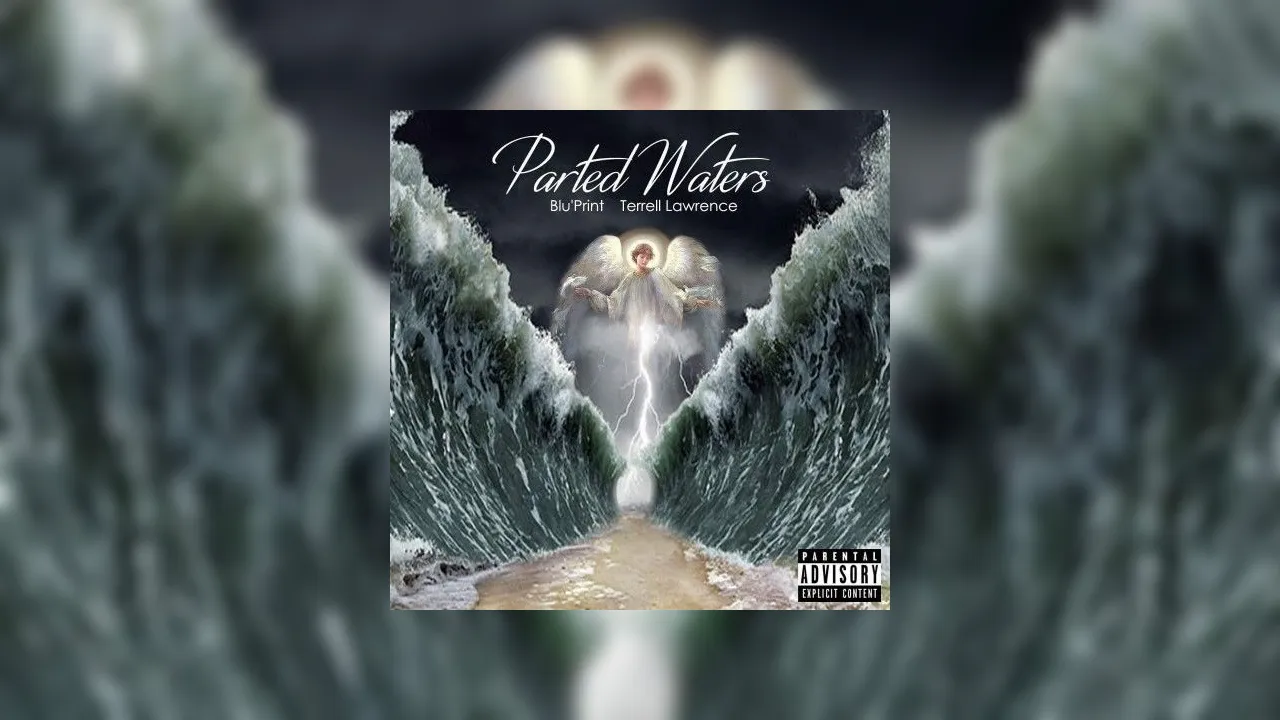 Blu'Print & Terrell Lawrence - Parted Waters Mixtape Hosted by DJ Jon Wells