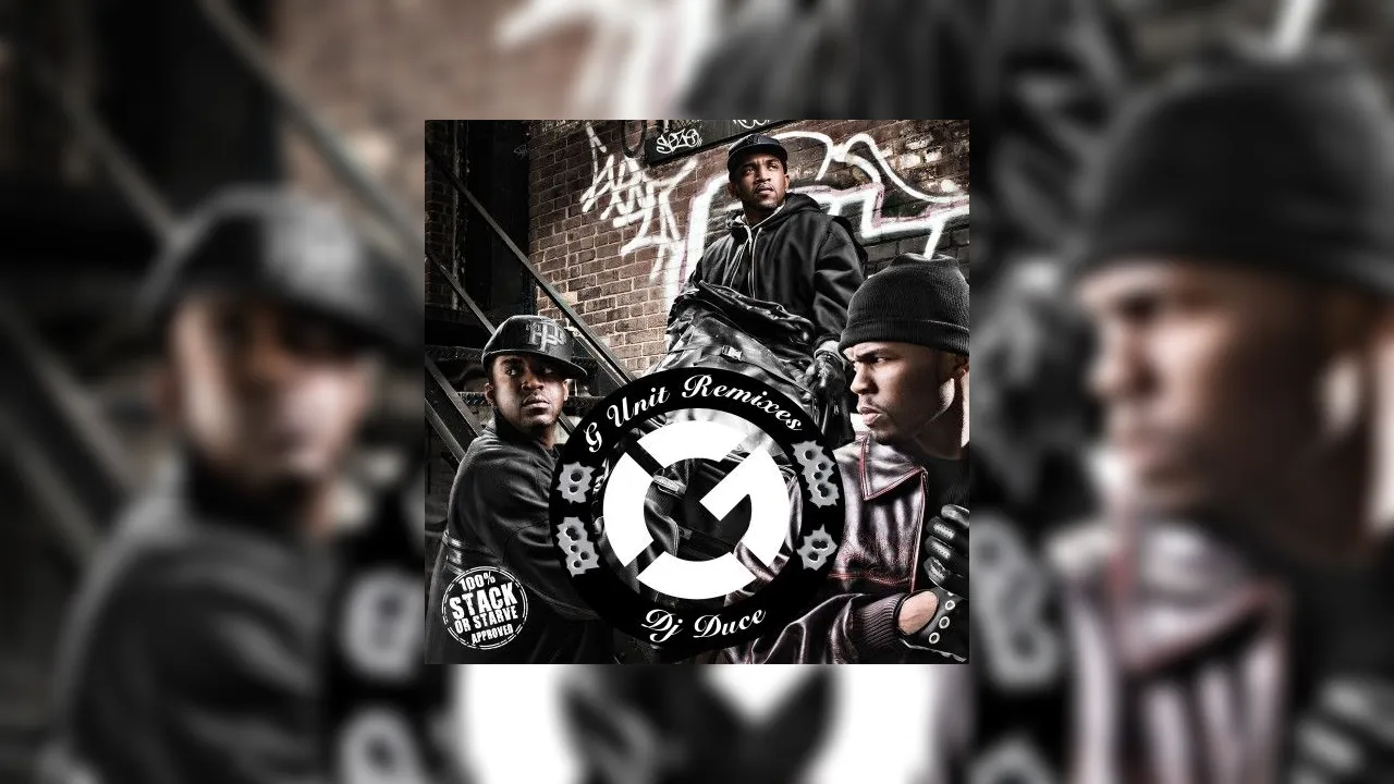 G-Unit Remixes Mixtape Hosted by DJ Duce, Stack Or Starve