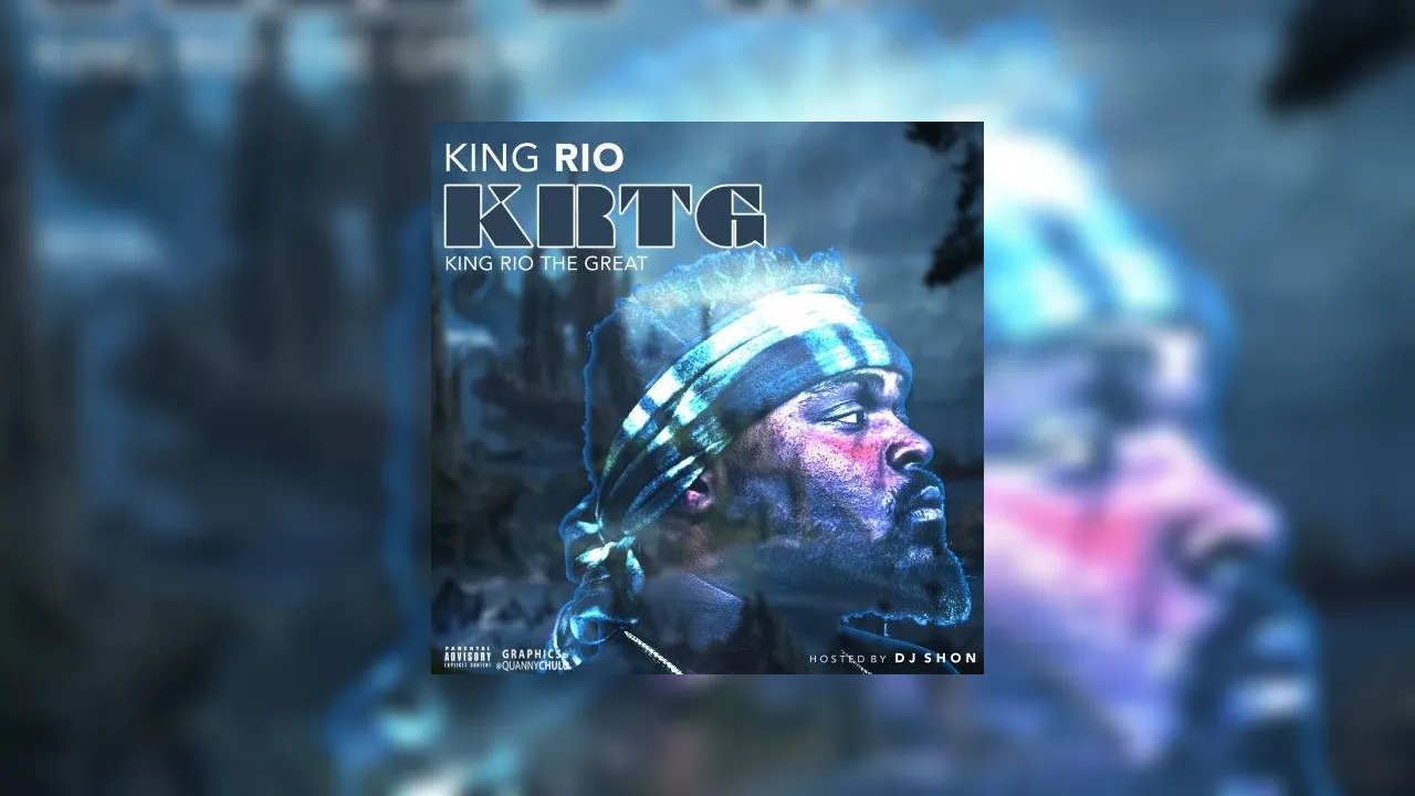 King Rio - KRTG Mixtape Hosted by DJ Shon
