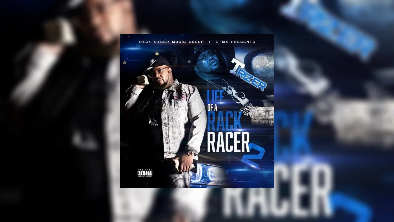 T Rizer - Life Of A Rack Racer 2 Mixtape Hosted by DJ Hollywood Oompa