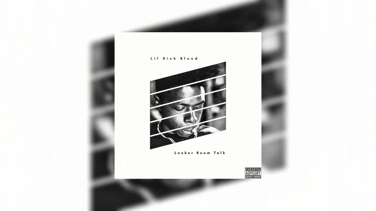 Lil Rick Blood - Locker Room Talk Mixtape