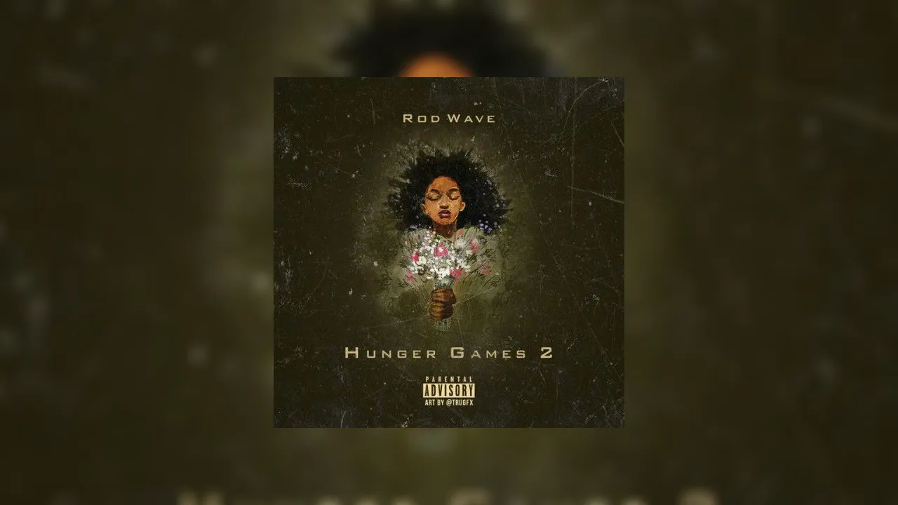 Rod Wave - Hunger Games 2 Mixtape