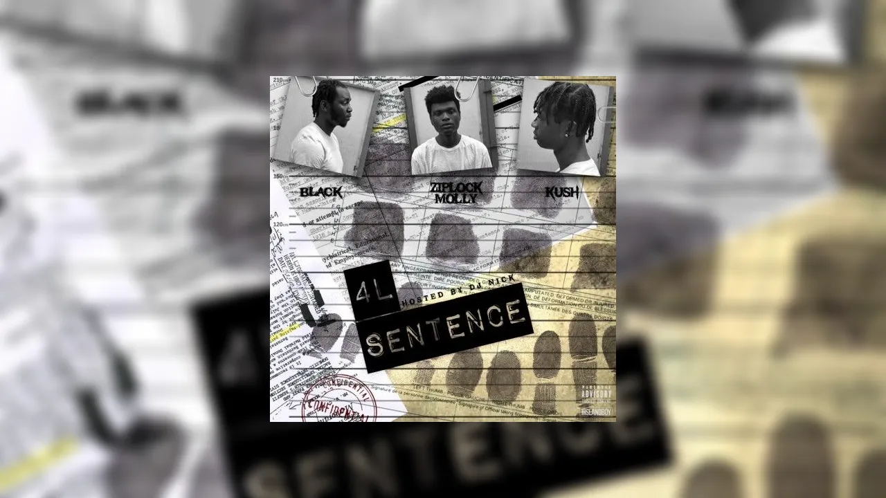 4L - Sentence Mixtape Hosted by DJ Nick
