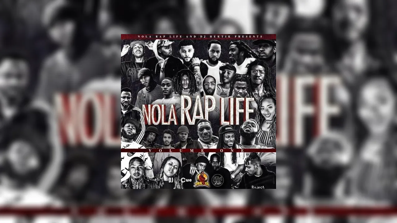 Nola Rap Life Vol. 1 Mixtape Hosted by DJ Hektik
