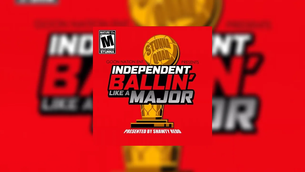 Stunna Quad - Independent Ballin Like A Major Mixtape