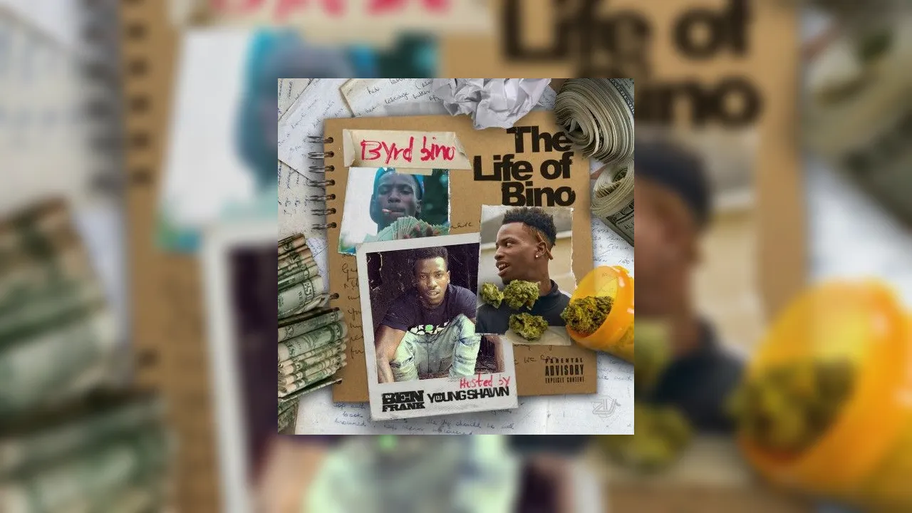 Byrd Bino - The Life Of Bino Mixtape Hosted by DJ Ben Frank, DJ Young Shawn