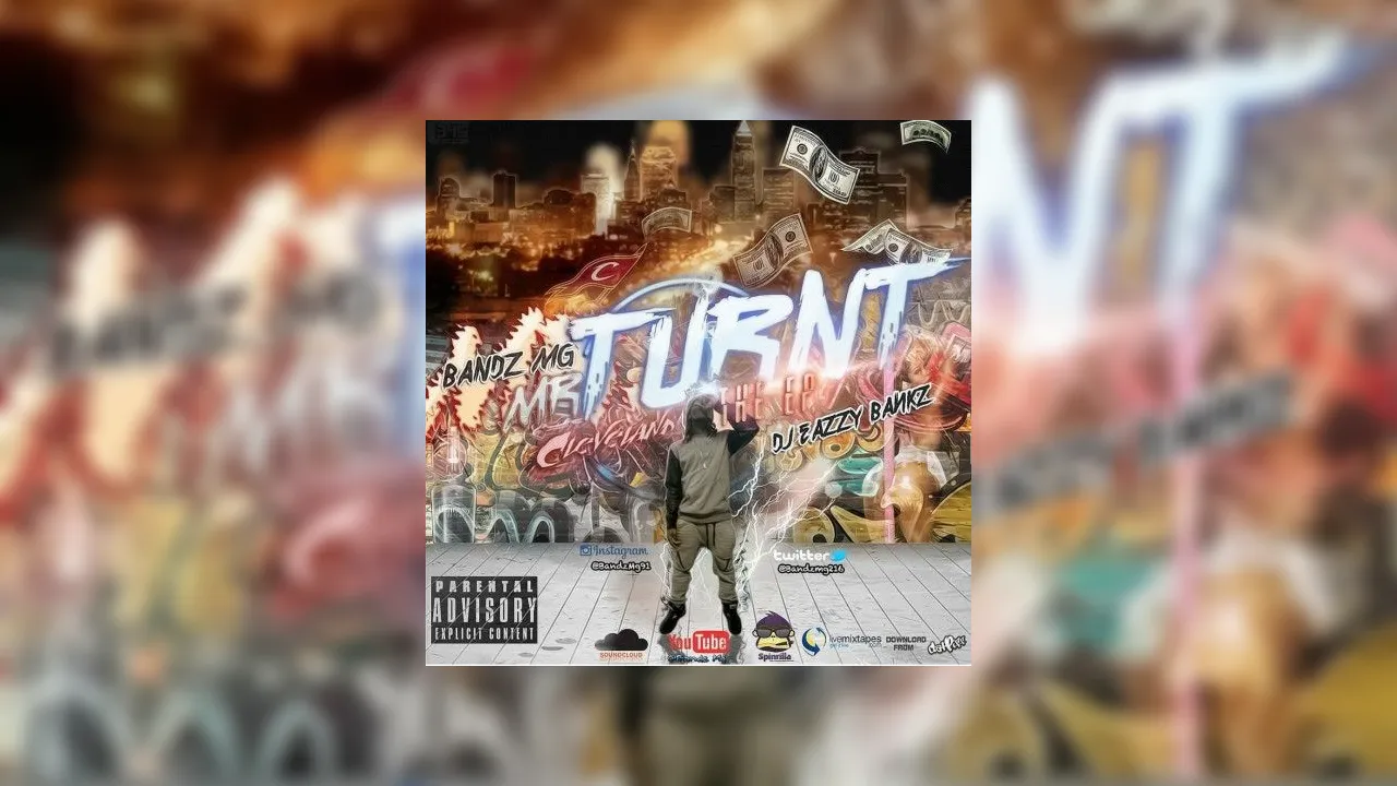 Bandz Mg Mr Turnt Up Mixtape Hosted By Dj Eazzy Bankz