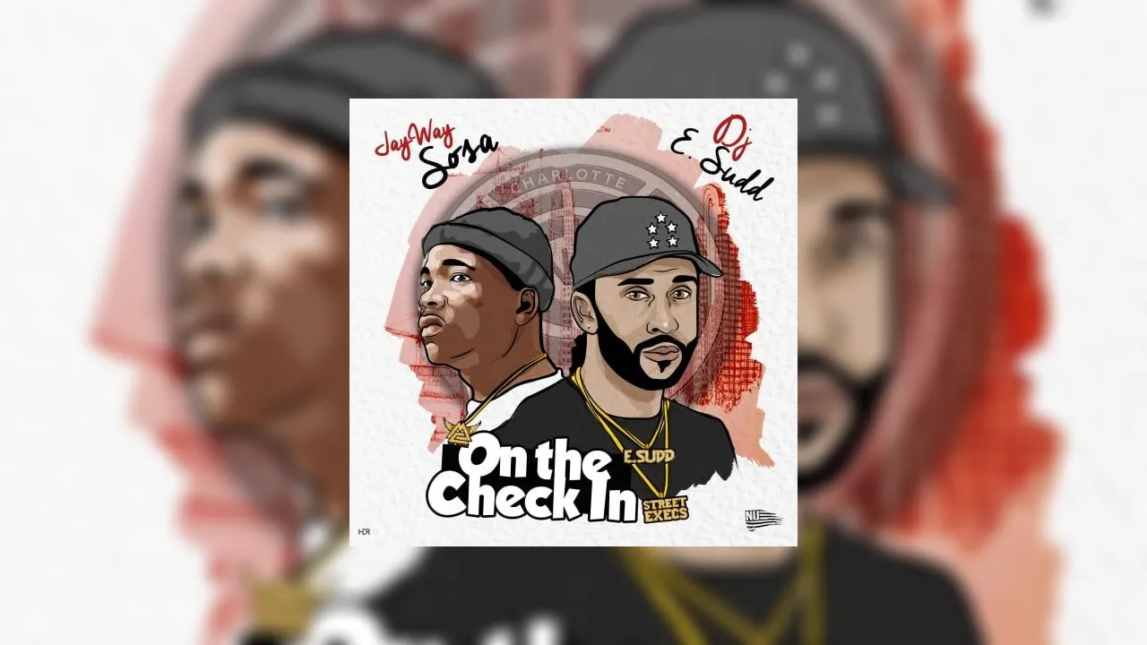 Jayway Sosa - Sosa On The Check In Mixtape Hosted by DJ E.Sudd