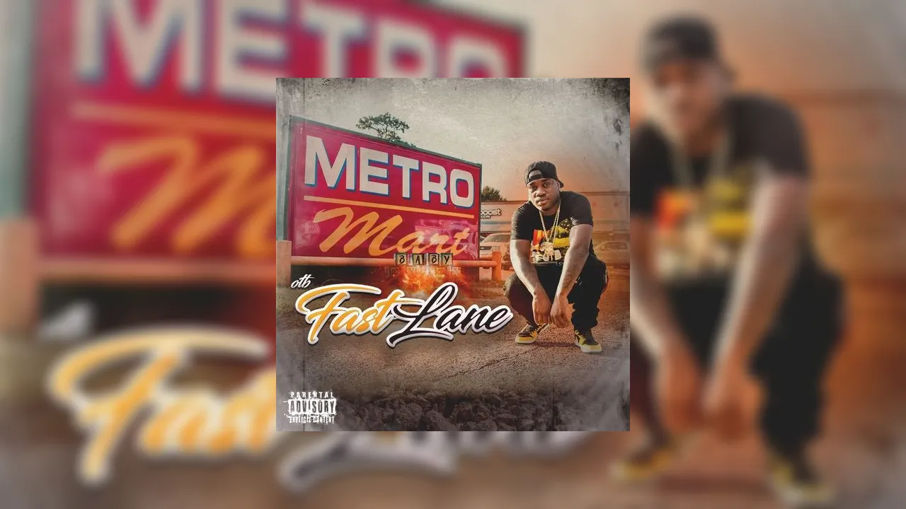 OTB Fastlane - Metro Mart Baby Mixtape