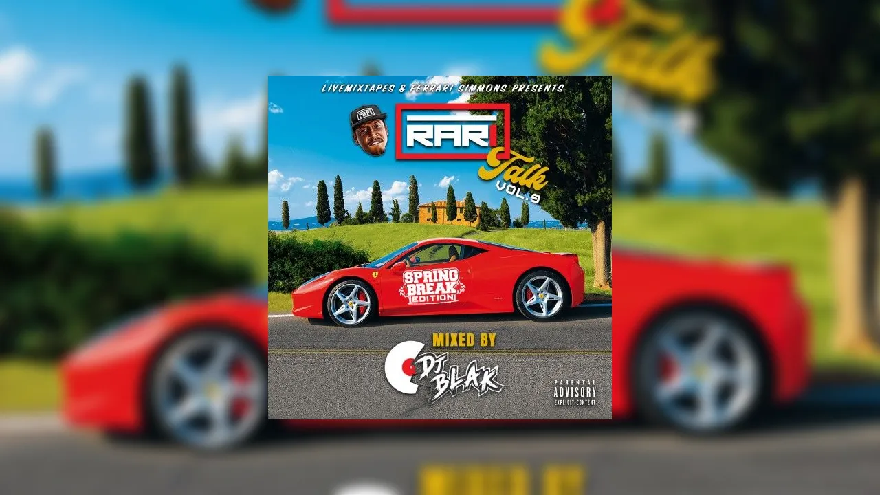 Rari Talk 9 Mixtape Hosted by Ferrari Simmons, DJ Blak