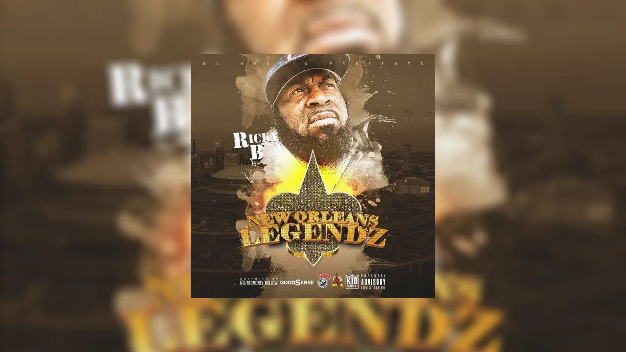 Ricky B - New Orleans Legendz Mixtape Hosted by DJ Hektik