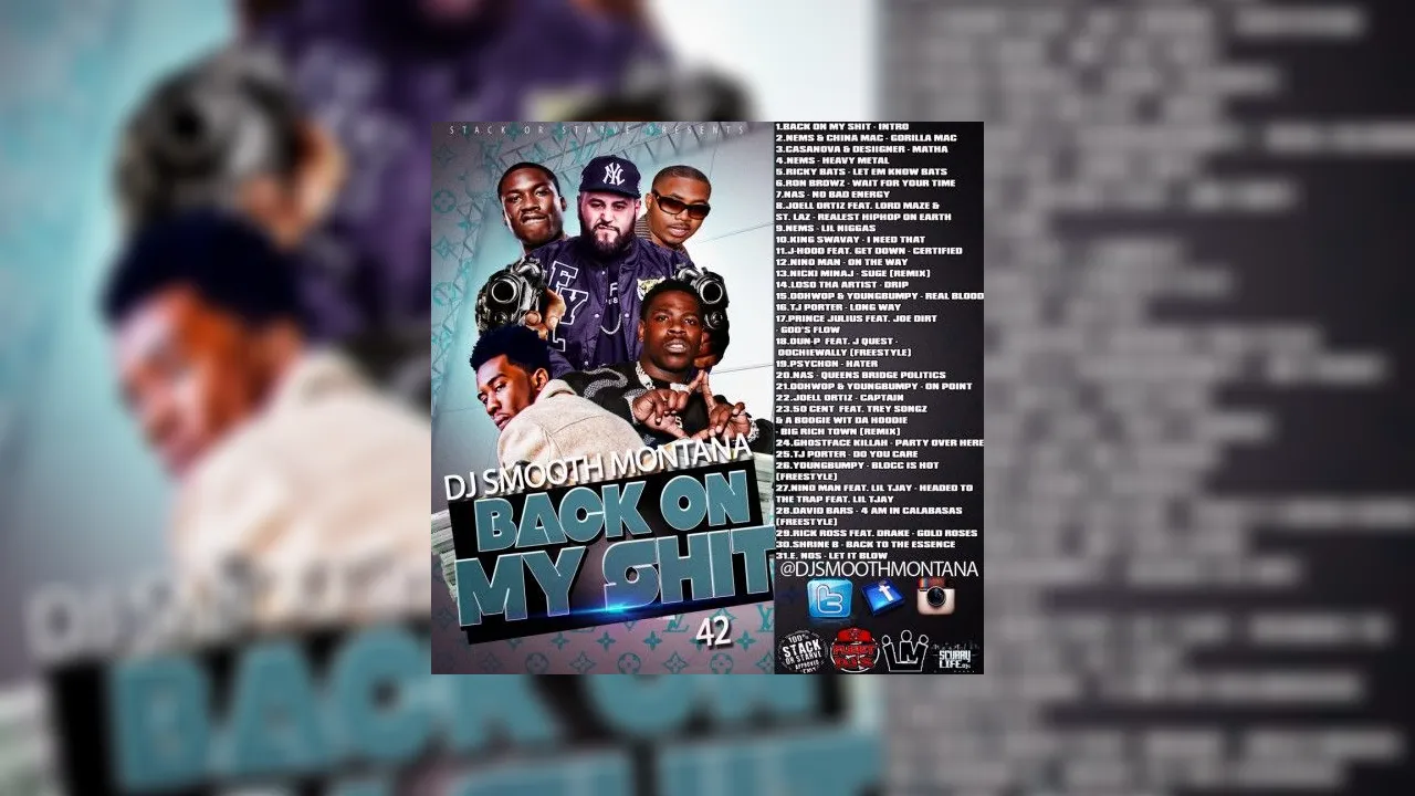 Back On My Shit 42 Mixtape Hosted by DJ Smooth Montana