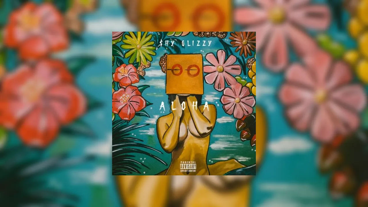 Shy Glizzy - Aloha Mixtape