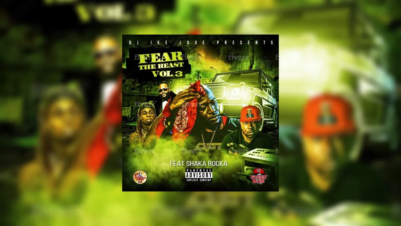 Fear The Beast 3 Mixtape Hosted by DJ Ike Love