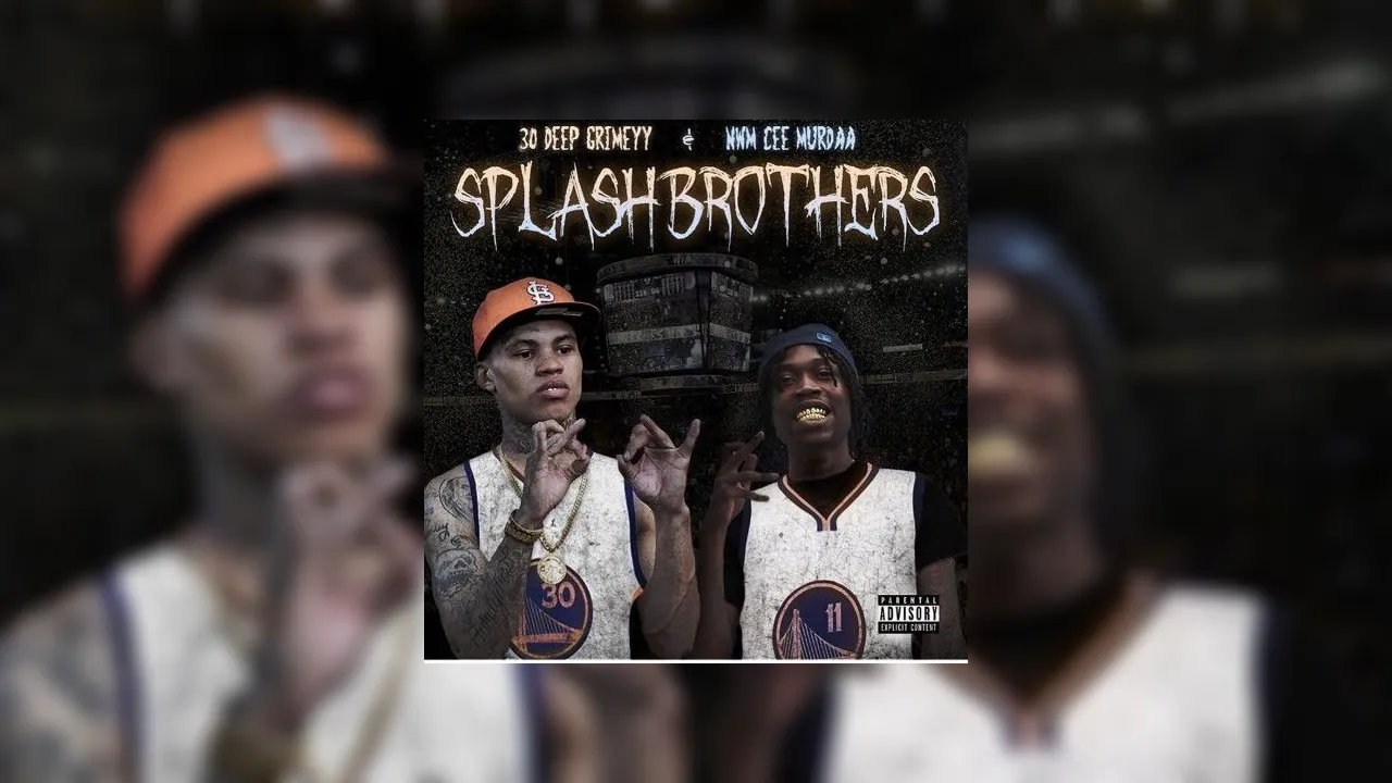 30 Deep Grimeyy & NWM Cee Murda - Splash Brothers Mixtape