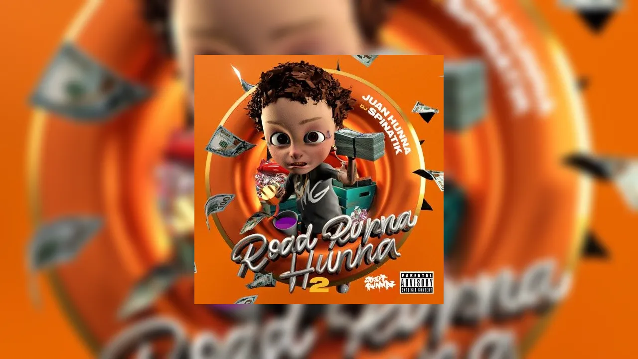 Juan Hunna - Road Runna Hunna 2 Mixtape Hosted by DJ Spinatik