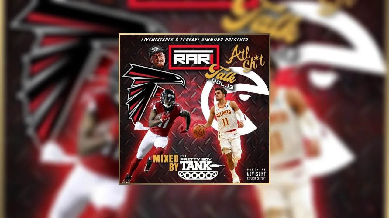 Rari Talk 13 (ATL Shit) Mixtape Hosted by DJ Pretty Boy Tank, Ferrari ...