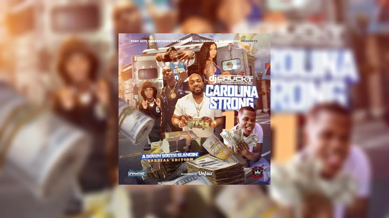 Carolina Strong Mixtape Hosted by DJ Chuck T