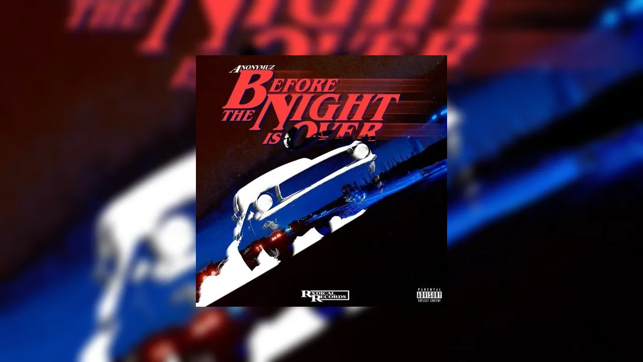 Anonymuz - Before The Night Is Over Mixtape