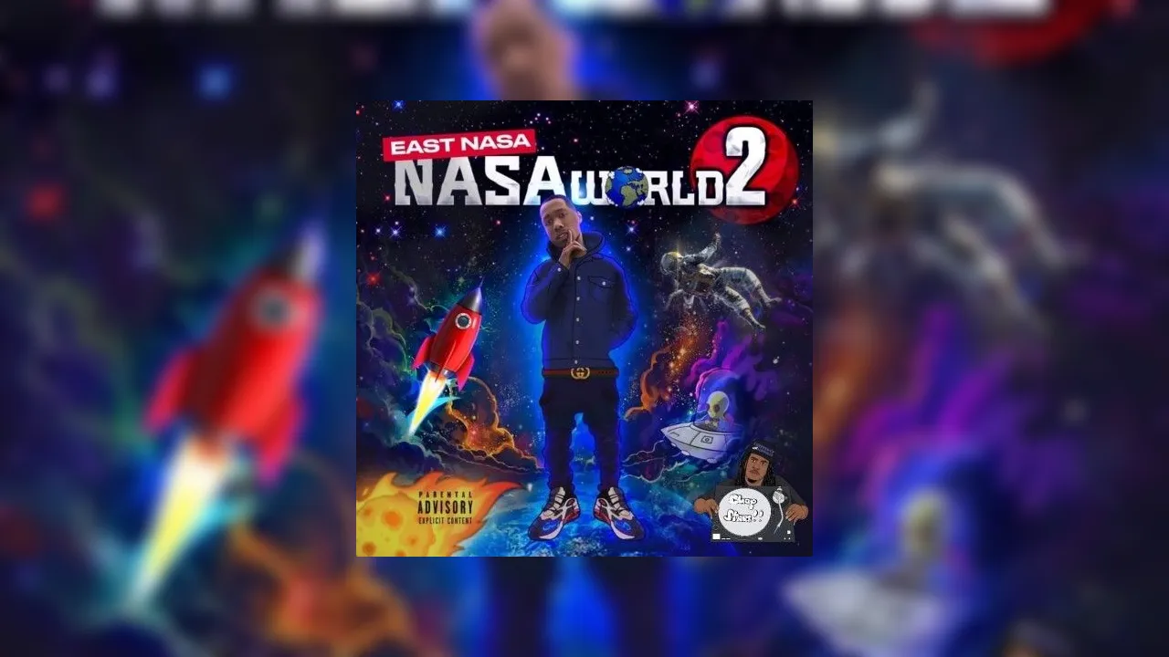 East Nasa & Nasa Gang - Nasa World 2 Mixtape Hosted by DJ Hollygrove ...