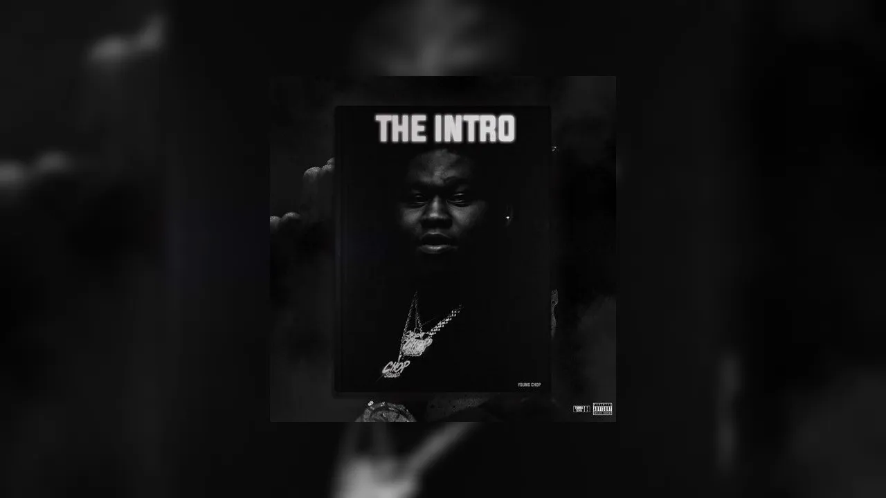 Young Chop - The Intro X Young Godfather Mixtape