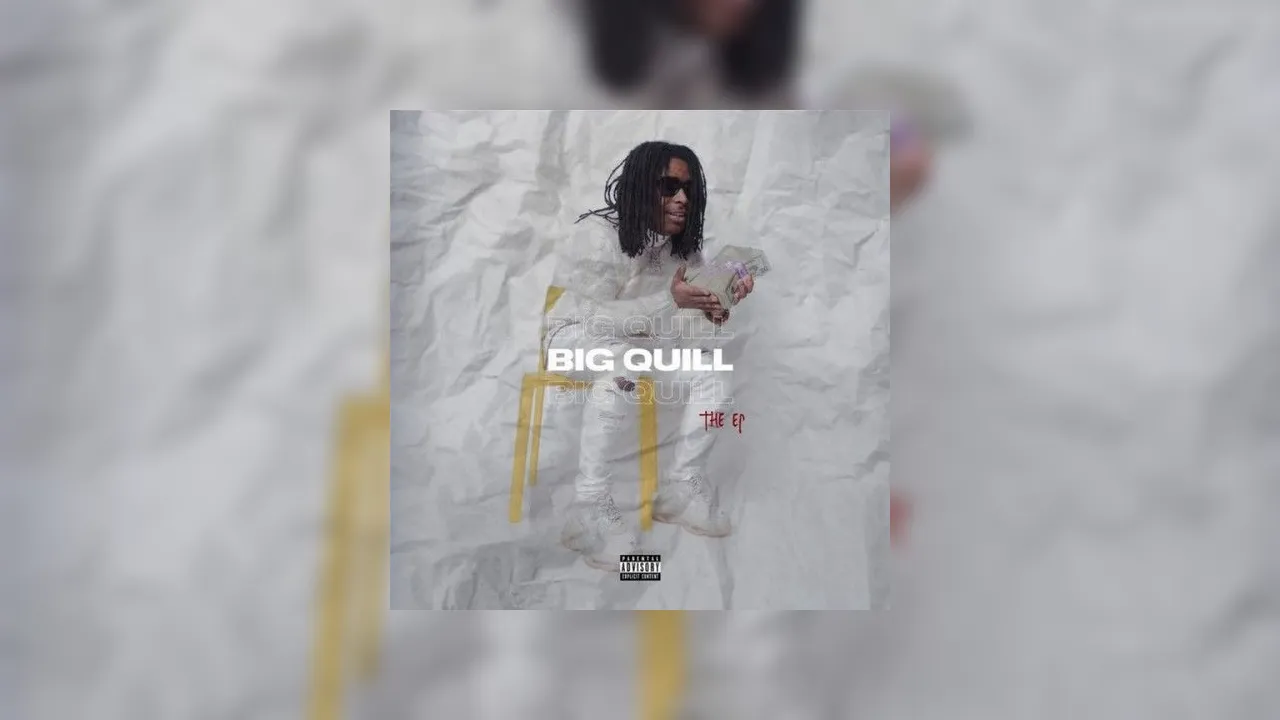 Lil Quill - Big Quill The EP Mixtape