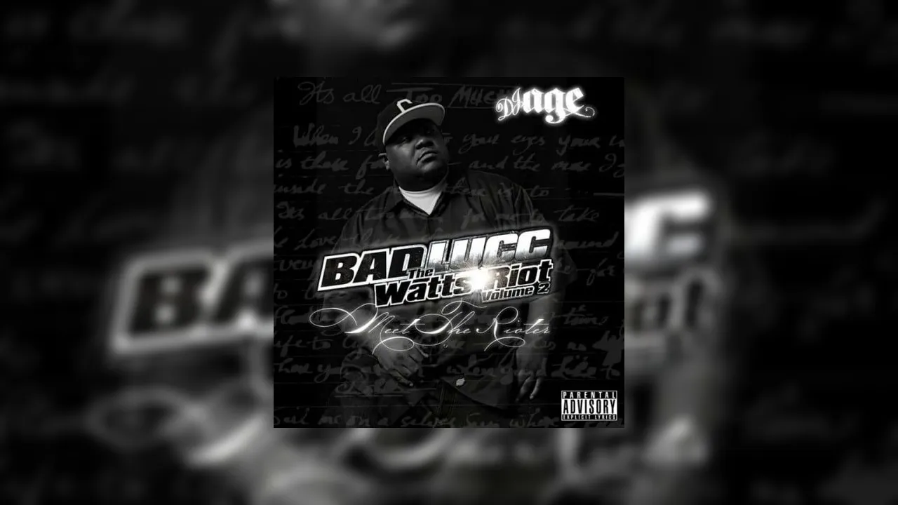Bad Lucc - The Watts Riot 2 Mixtape Hosted by DJ Age
