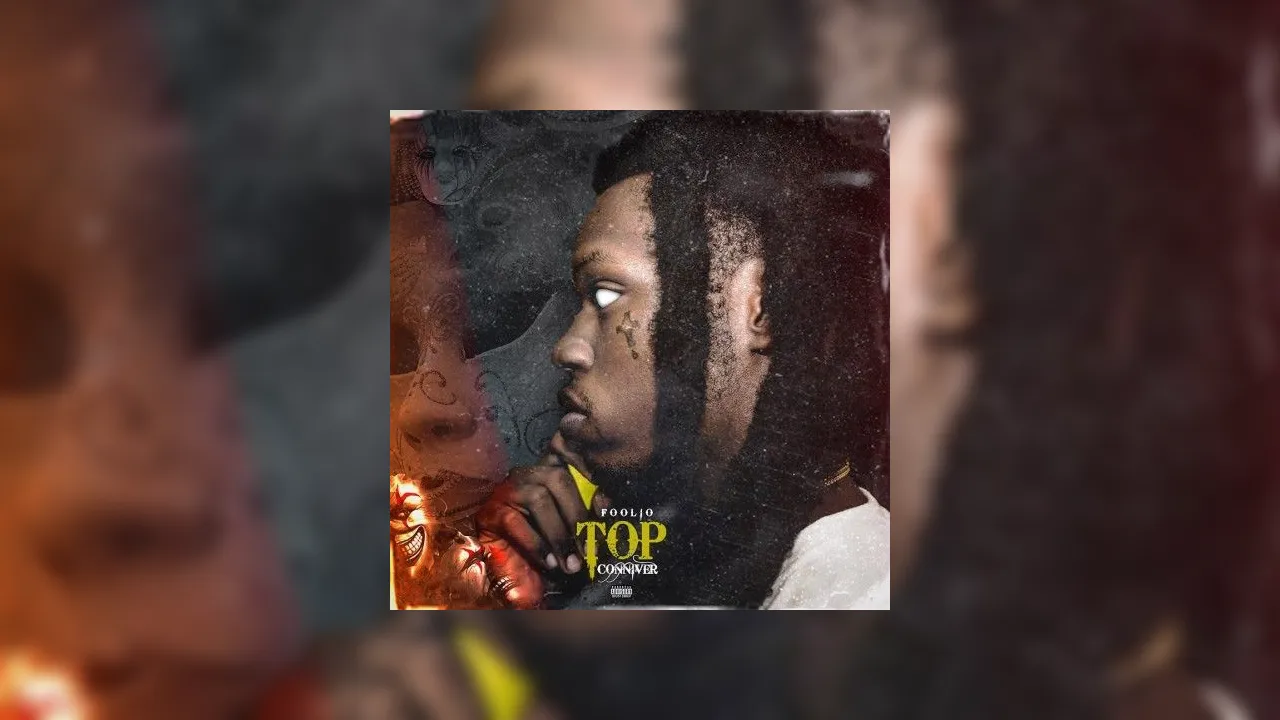 Foolio - Top Conniver Mixtape