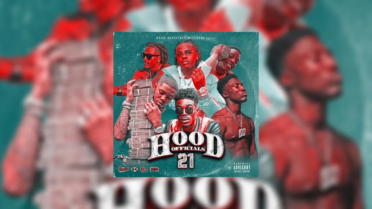Hood Official 21 Mixtape Hosted by DJ Official