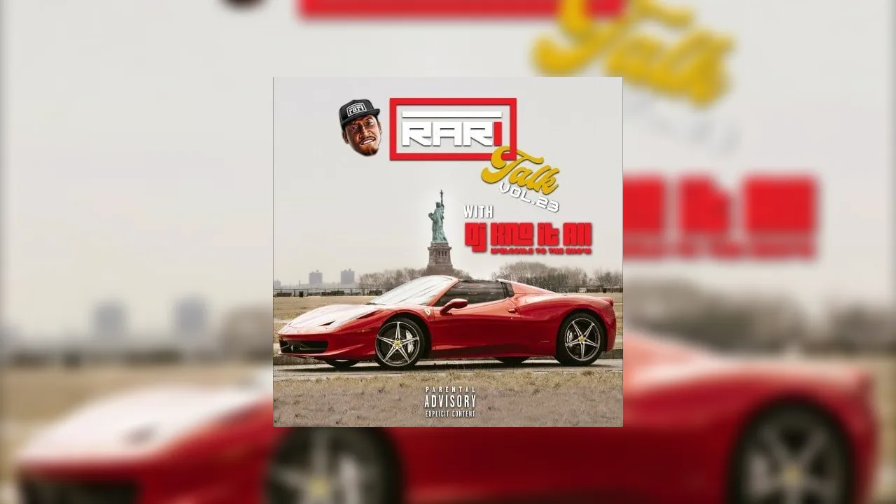 Rari Talk 23 Mixtape Hosted by Ferrari Simmons, DJ Kno It All