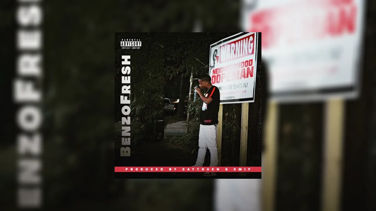 Benzo Fresh - Neighborhood Dopeman Mixtape Hosted by Karltin Bankz