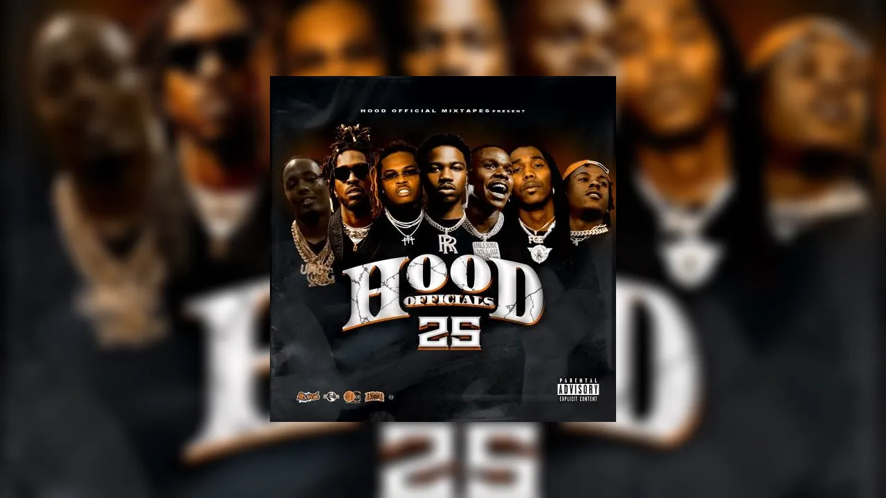Hood Official 25 Mixtape Hosted by DJ Official