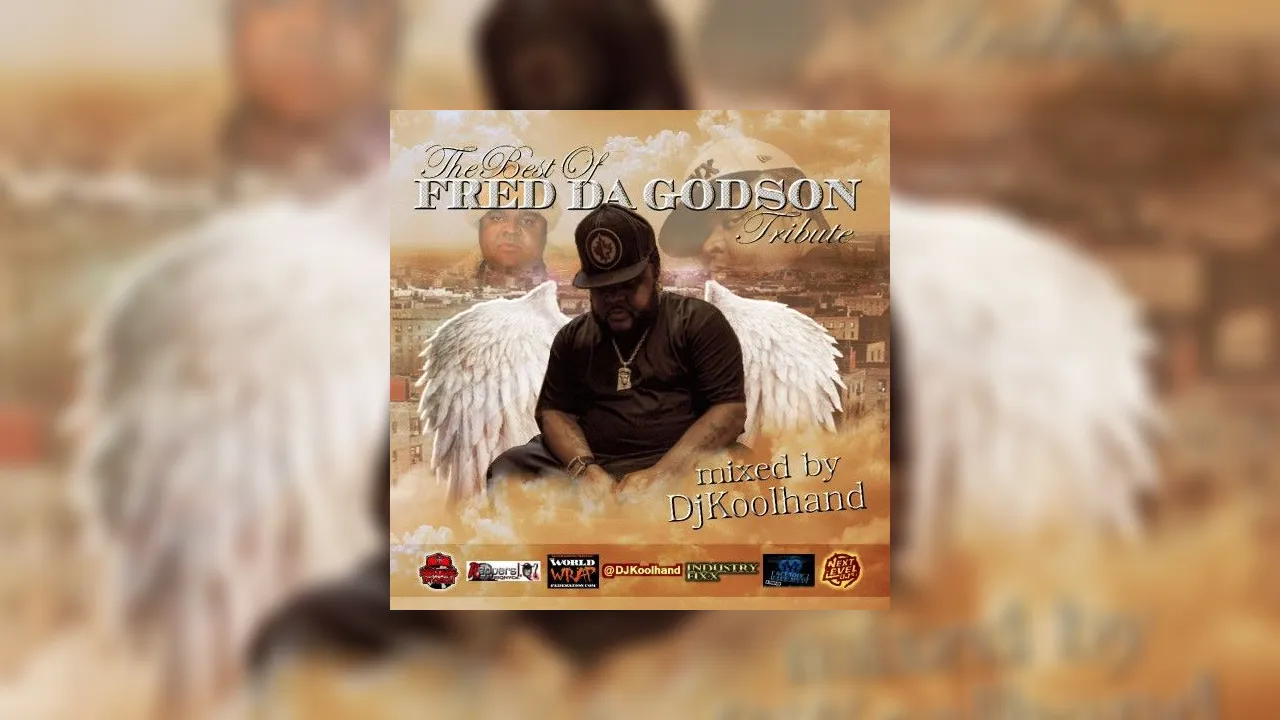 The Best Of Fred Da Godson Tribute Mixtape Hosted by DJ Koolhand