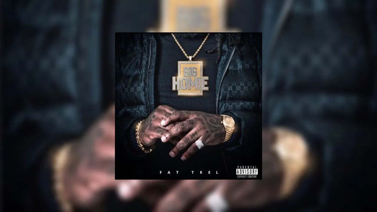 Fat Trel - Big Homie Mixtape