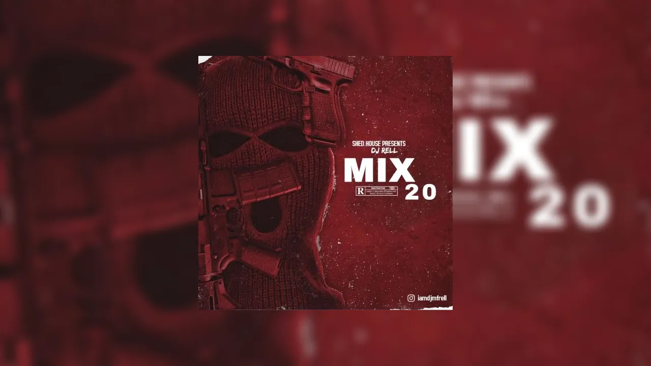 MIX20 Mixtape Hosted by DJ Rell