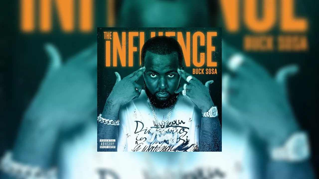 Buck Sosa - The Influence Mixtape