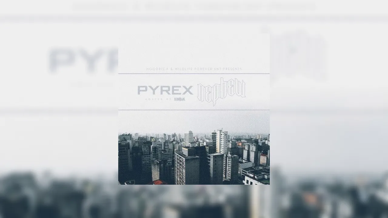 Pyrex - Nephew Mixtape Hosted by DJ MLK