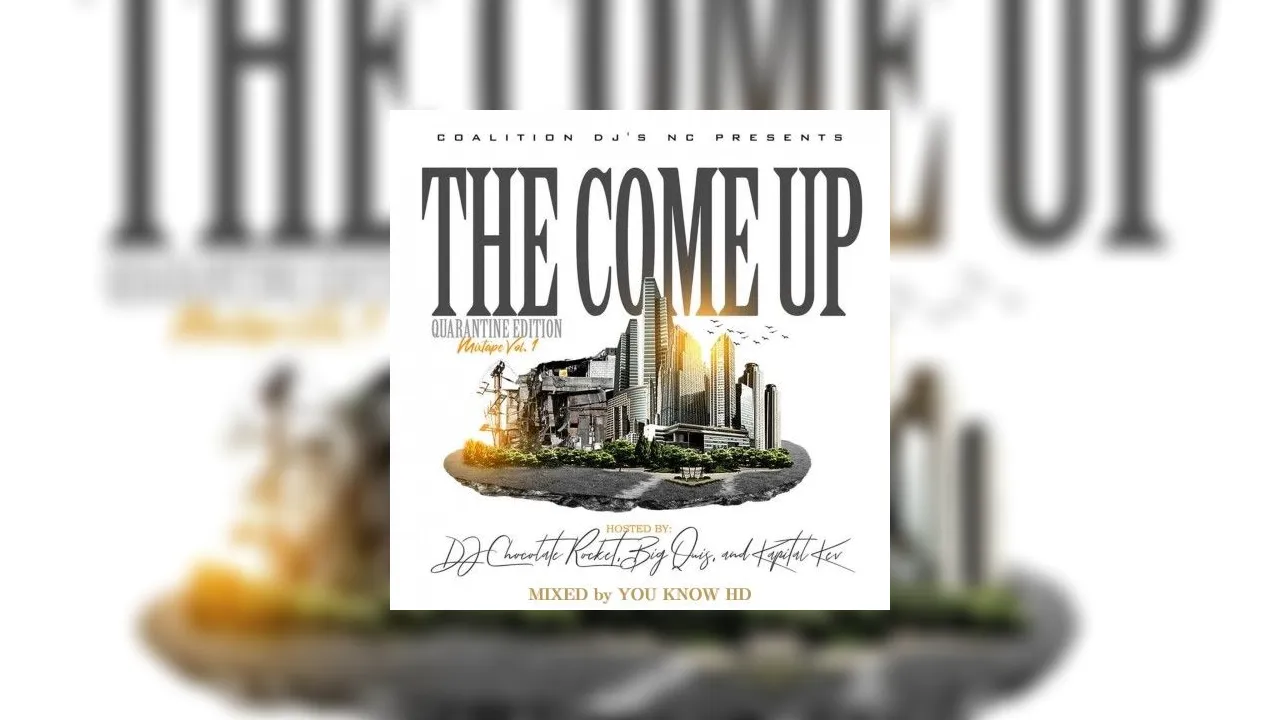 The Come Up Mixtape