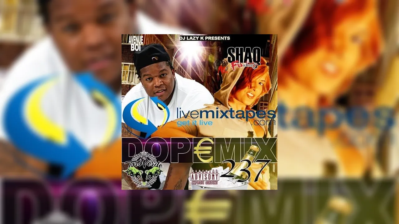 Dope Mix 237 Mixtape Hosted by DJ Lazy K