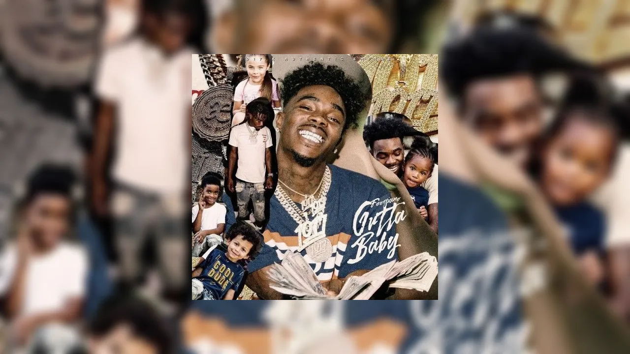Foogiano - Gutta Baby Mixtape Hosted by 1017 Records