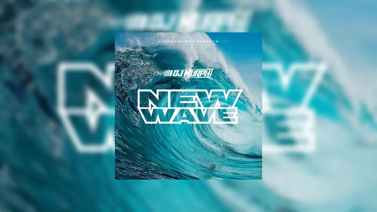 New Wave Mixtape Hosted by DJ Murph