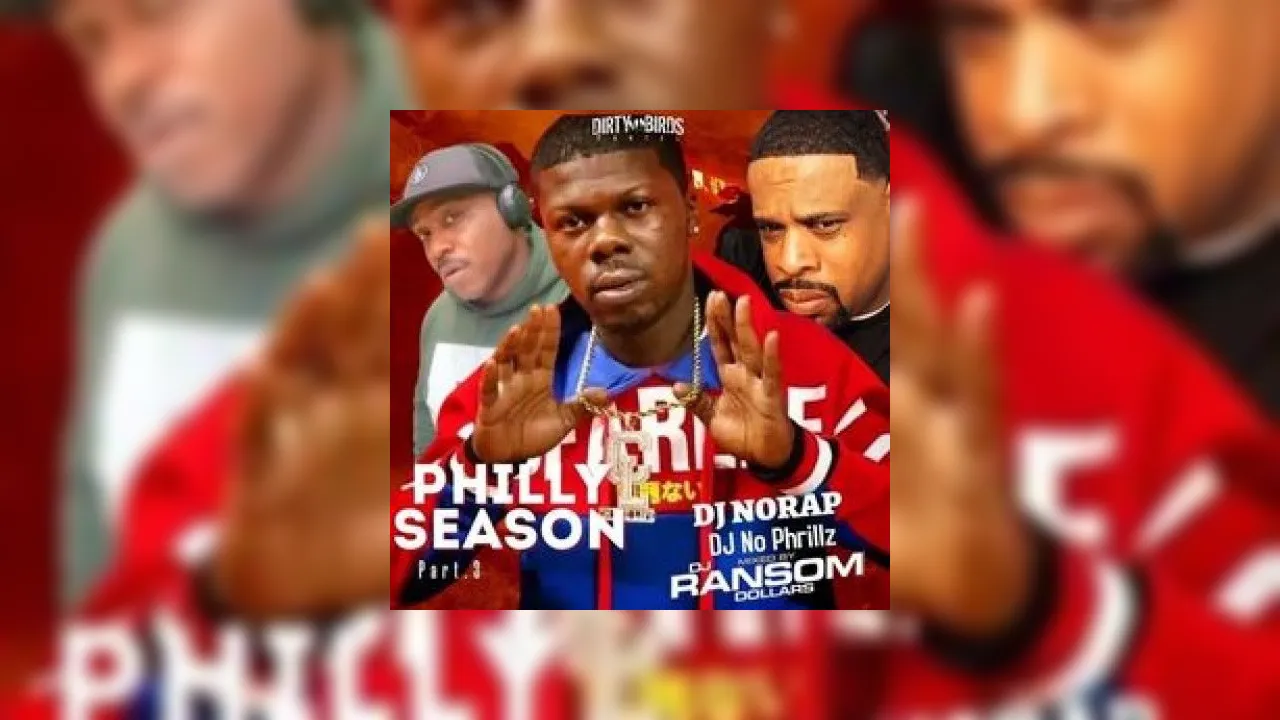 Philly Season 3 Mixtape Hosted by DJ Ransom Dollars
