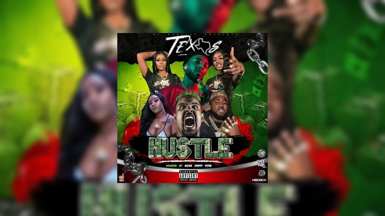 Texas Hustle (Hosted By Boss Trip 4Tre) Mixtape Hosted by DJ Konvict