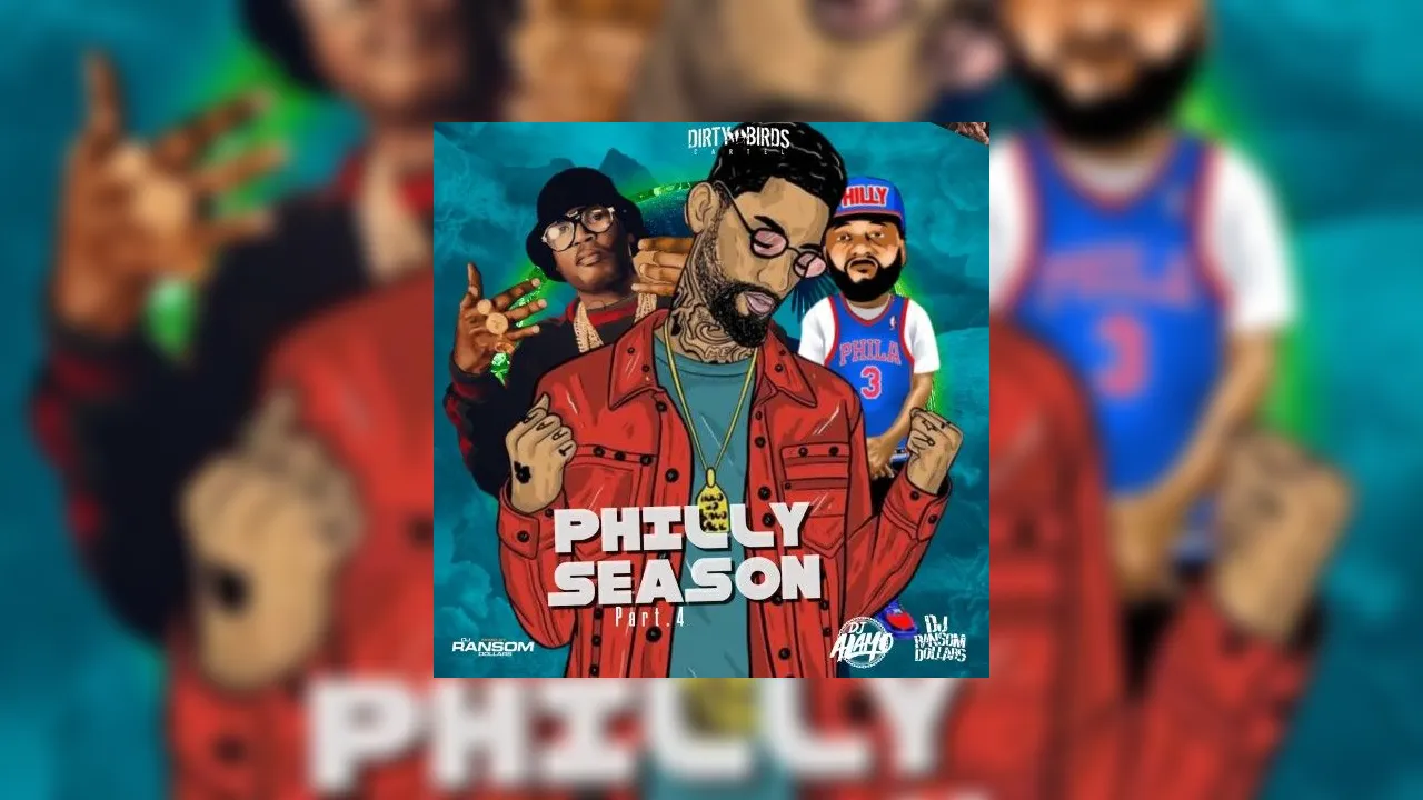 Philly Season 4 Mixtape Hosted by DJ Ransom Dollars, DJ Alamo