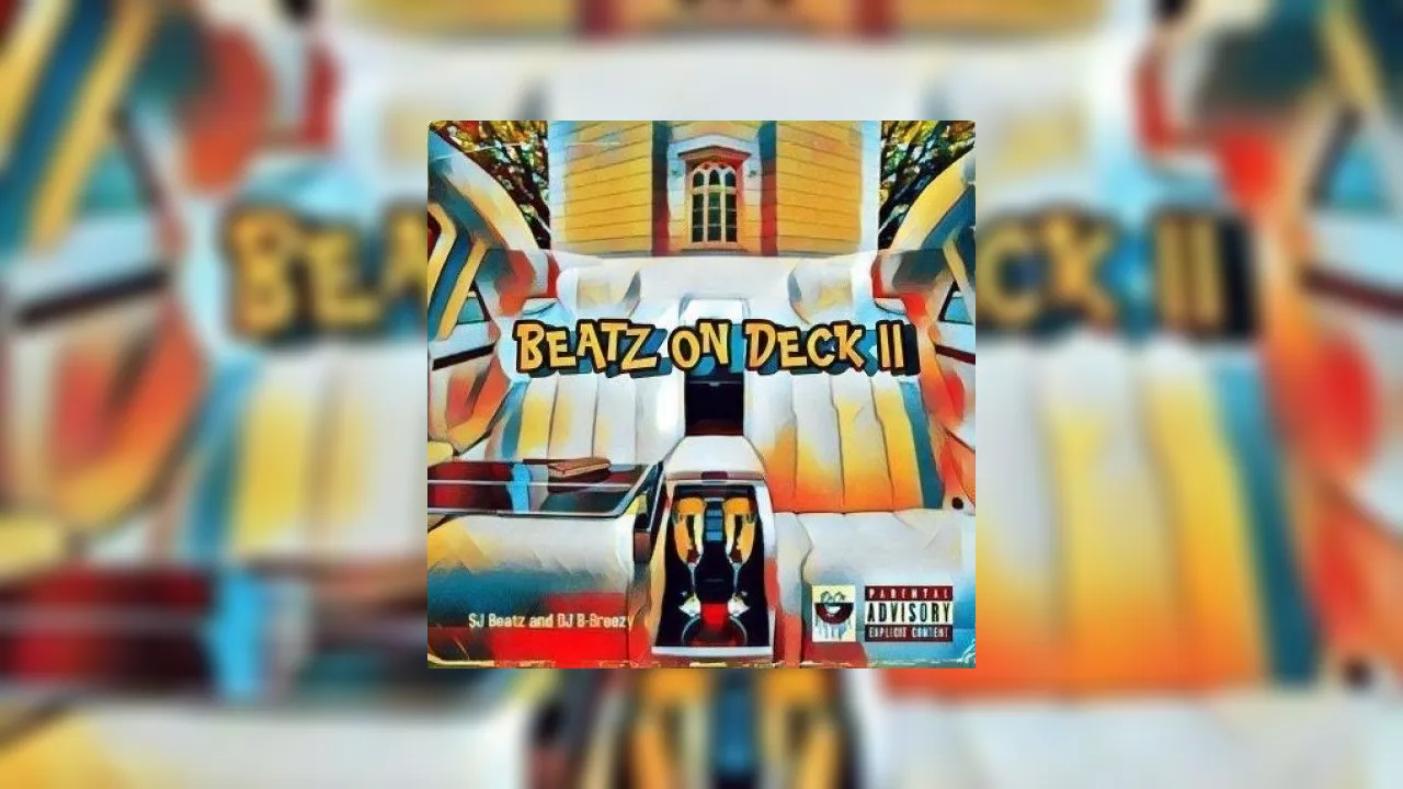 SJ Beatz & DJ B-Breezy - Beatz On Deck 2 Mixtape Hosted by DJ B-Ski ...