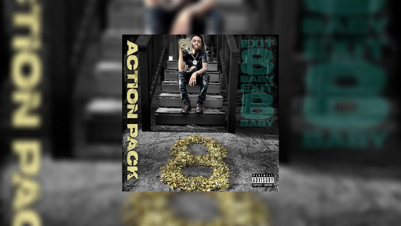 Action Pack - Exit 8 Baby Mixtape Hosted by CMG