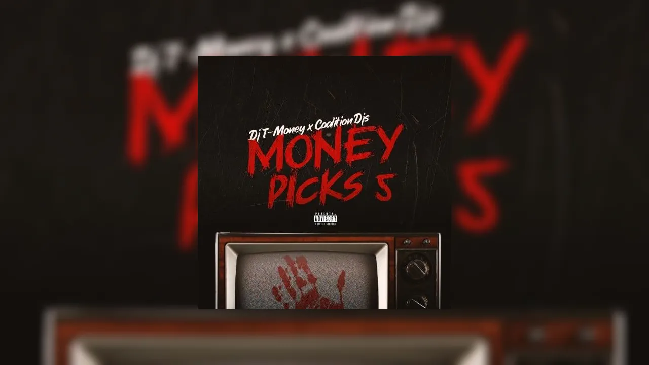Money Picks 5 Mixtape Hosted by DJ T-Money