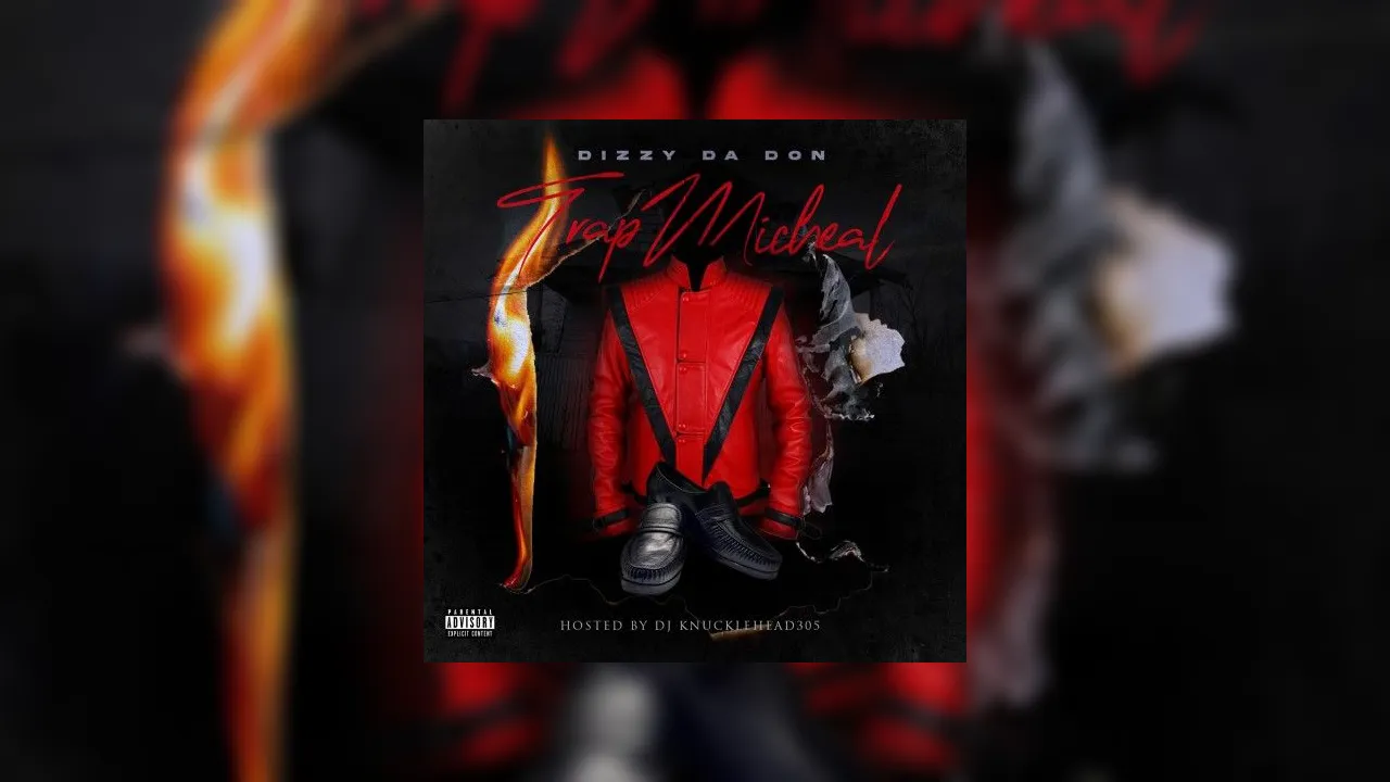 Dizzydadon - Trap Michael Mixtape